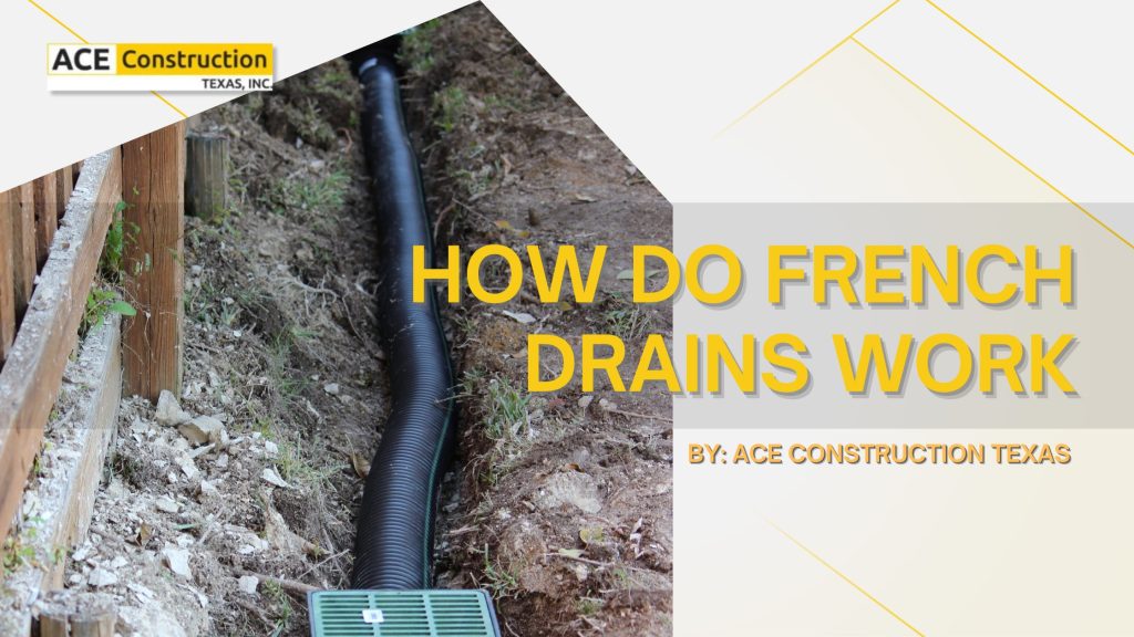 How Do French Drains work